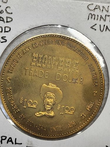 1968 Saskatoon Saskatchewan $1 Dollar Trade token Uncirculated Pion Era ...