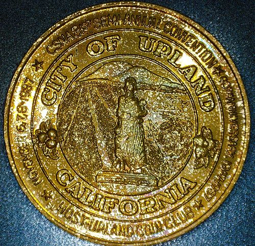 1987 City of Upland California State Numismatic Association Medal/Token ...