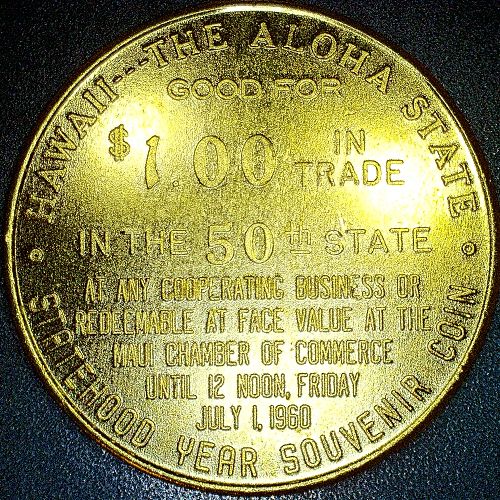 1959 HAWAII The 50th State G/F $1.00 In Trade Token Medal - For Sale ...