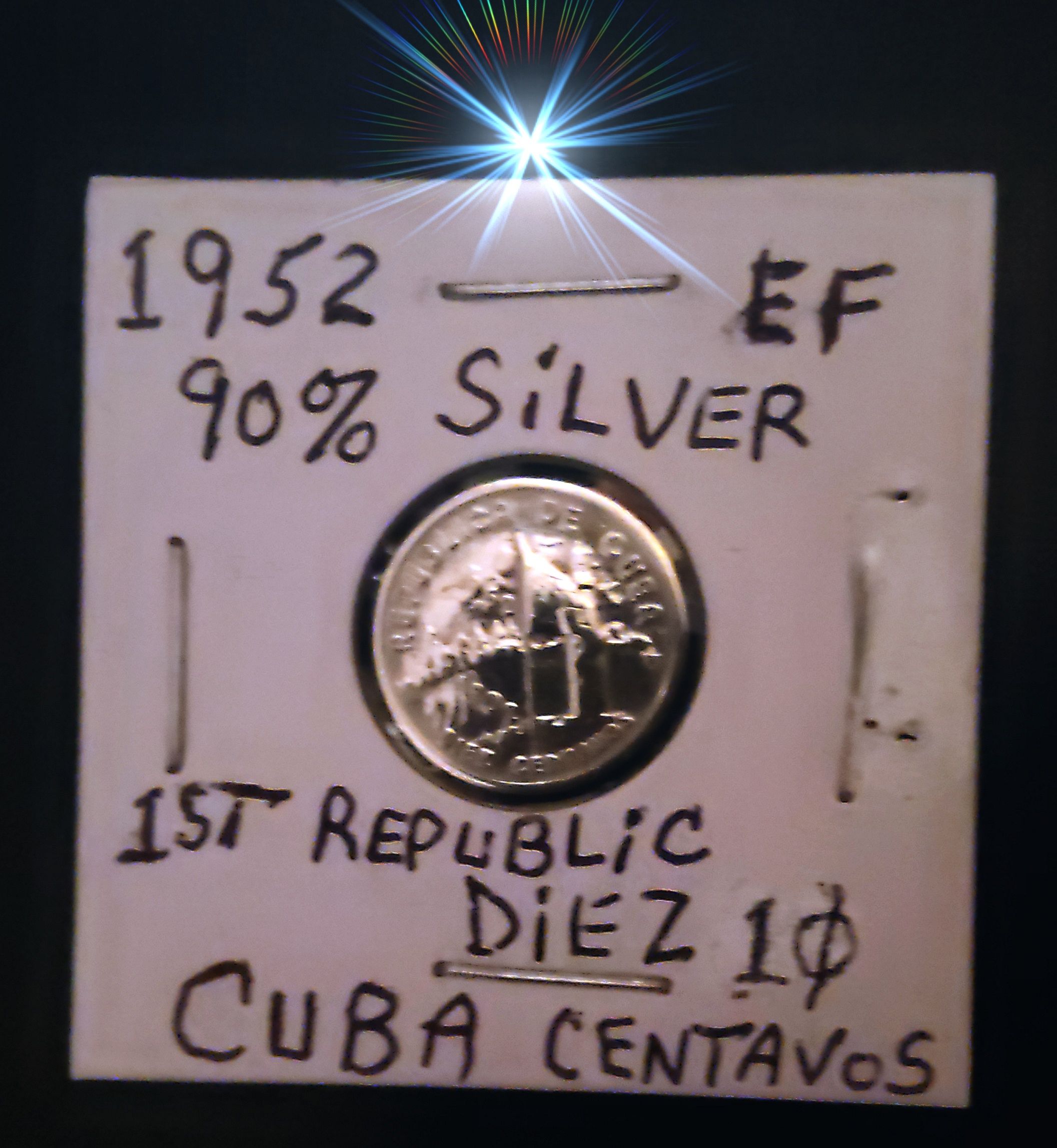 1952 RARE 90% SILVER 1ST CUBAN REPUBLIC DIEZ CENTAVOS COIN IN EF ...