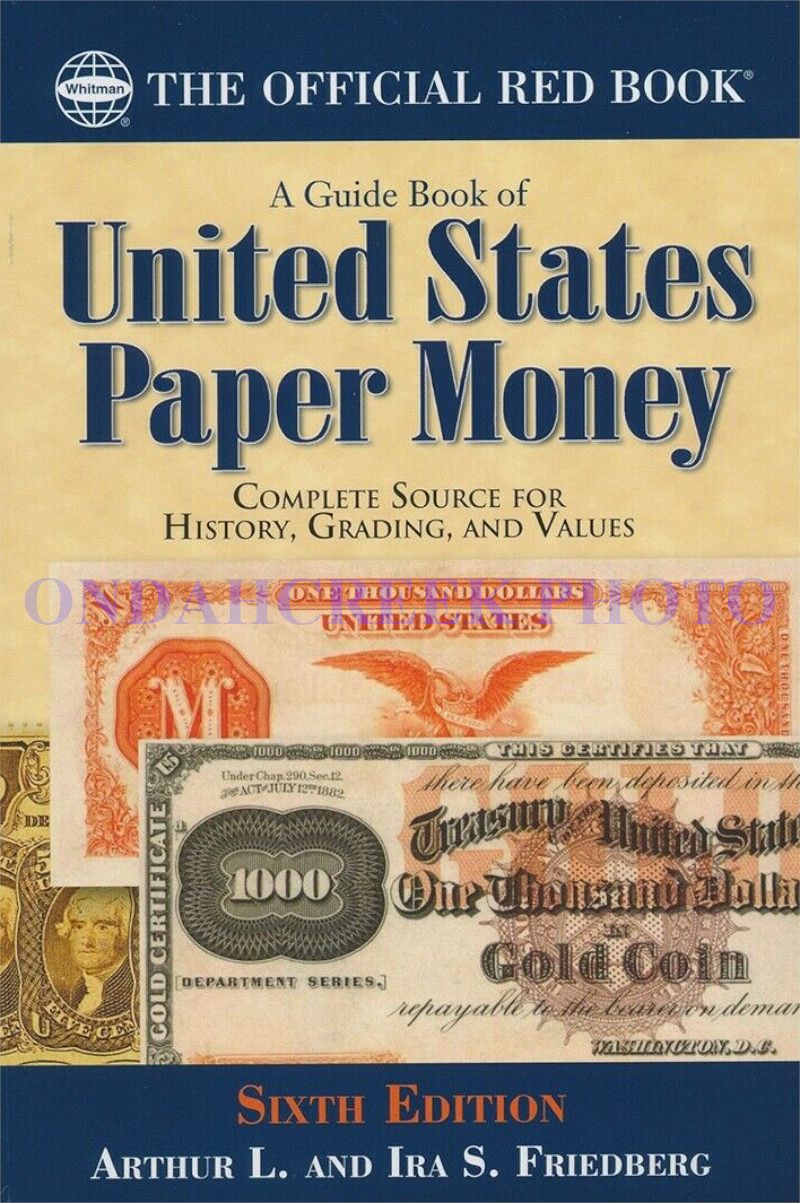 A Guide Book of United States Paper Money 6th Edition - For Sale, Buy ...