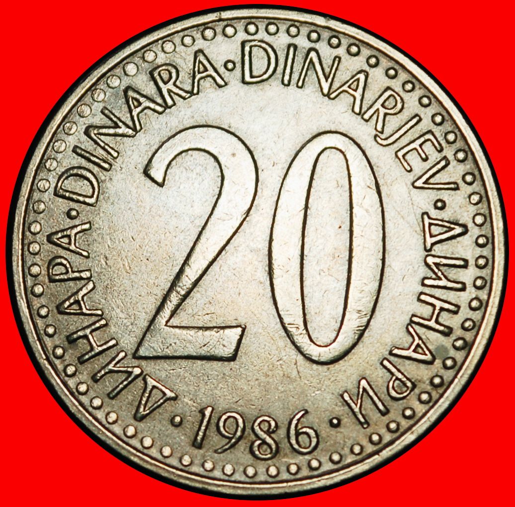 COMMUNIST STAR (1985-1987): YUGOSLAVIA★ 20 DINARS 1986 MINT LUSTRE ...