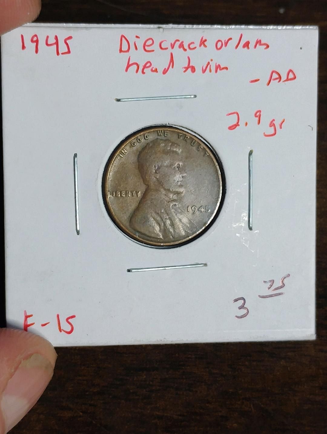 1945 LINCOLN WHEAT CENT F-15 HEAD TO RIM DIE CRACK ERROR COIN - For ...