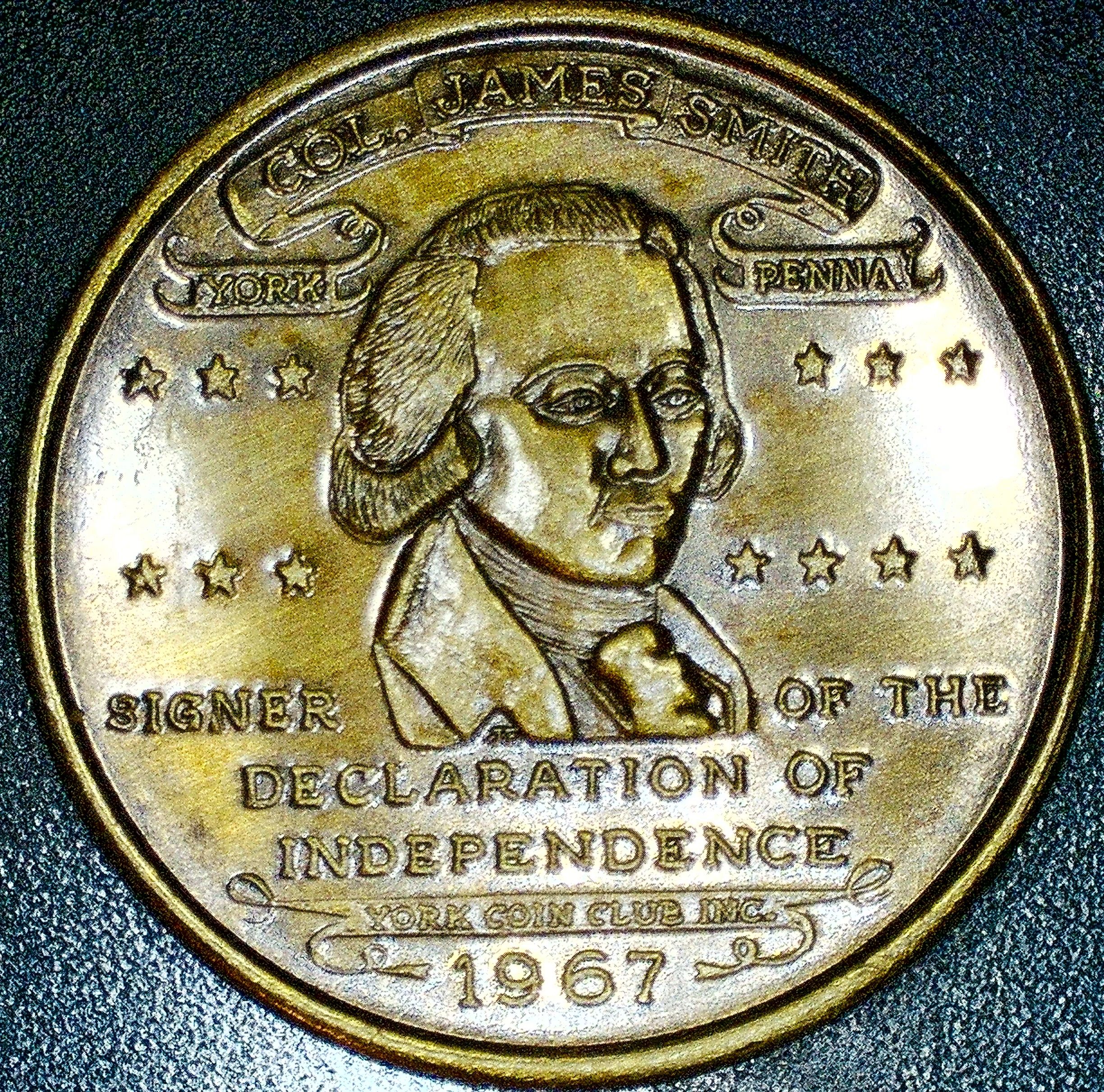 1967 York Coin Club James Smith Declaration of Indepence Medal - For ...